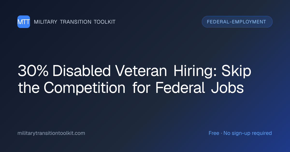 30% Disabled Veteran Hiring: Skip the Competition for Federal Jobs ...