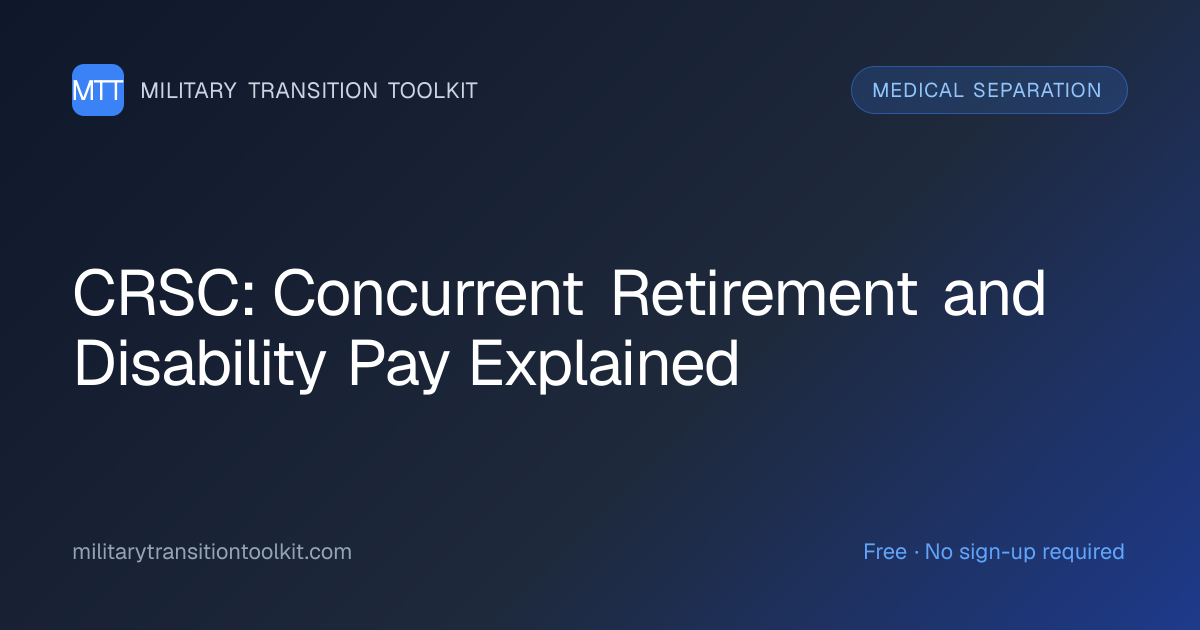 CRSC: Concurrent Retirement and Disability Pay Explained | Military ...