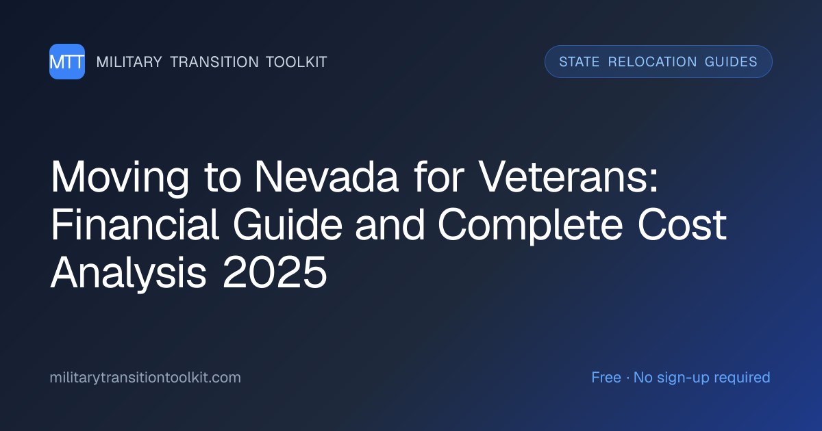 Moving to Nevada for Veterans: Financial Guide and Complete Cost ...