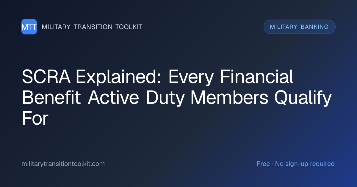 SCRA Explained: Every Financial Benefit Active Duty Members Qualify For ...