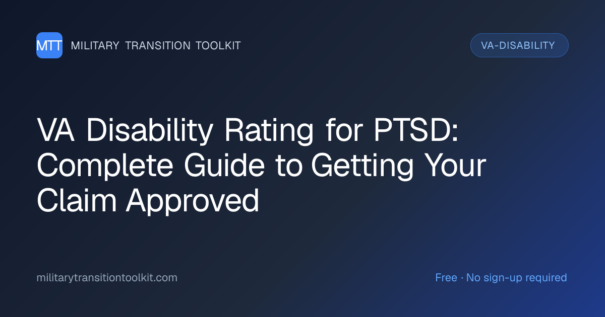 VA Disability Rating for PTSD: Complete Guide to Getting Your Claim ...